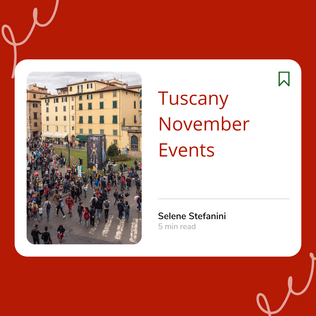 The Ultimate Guide To November Events In Tuscany